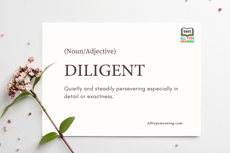 Diligent Meaning: 5 Powerful Insights to Boost Success