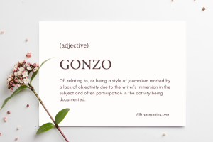 #1 Gonzo Meaning: Amazing Definition, Origins & Usage Explained